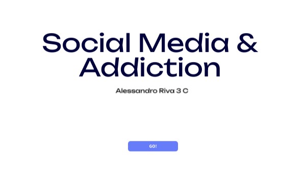 Social Media & Addiction | Genially