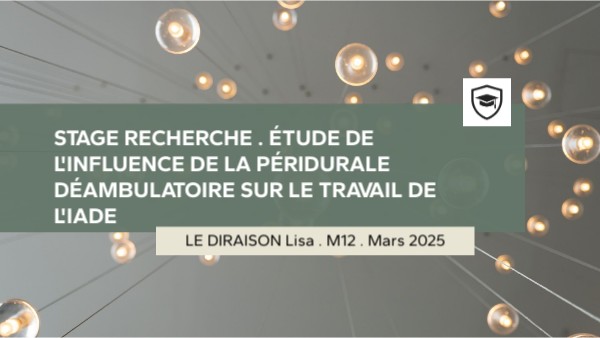 Stage Recherche . étude de l'Influence de la péridurale déambulatoire ...