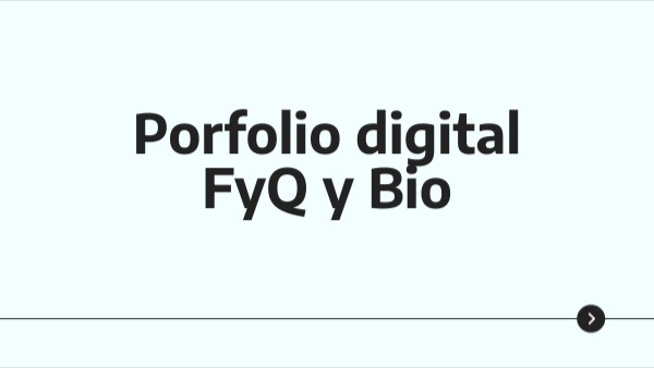 Porfolio digital FyQ y Bio | Genially