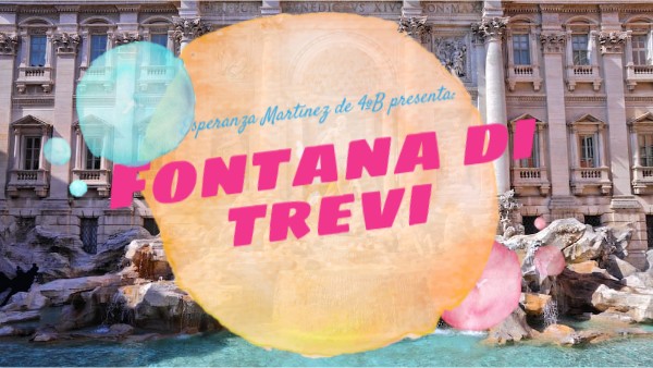 Fontana di trevi | Genially
