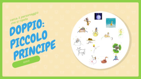 doppio: Piccolo principe | Genially
