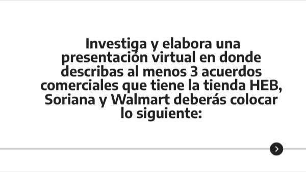Investiga y elabora una acuerdos comerciales que tiene la tienda HEB, Soriana y Walmart | Genially