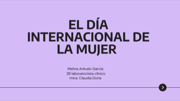 El día internacional de la mujer | Genially