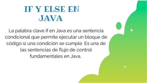 IF Y ELSE EN JAVA | Genially