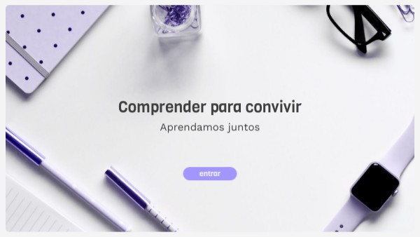 Comprender para convivir | Genially