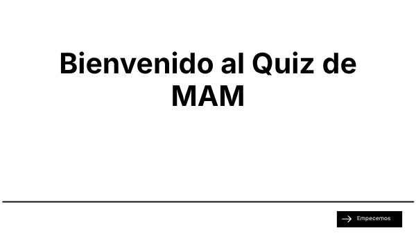 Quiz de MAM | Genially
