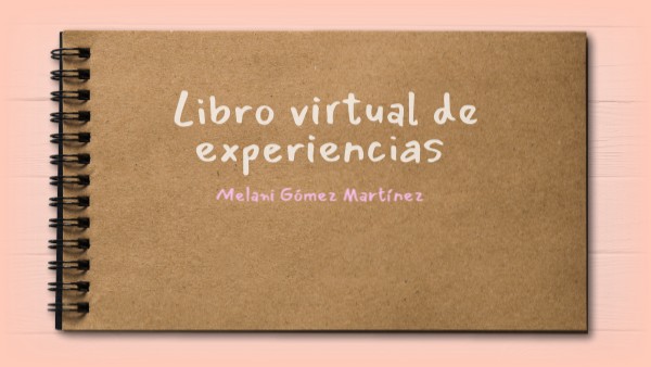 Libro virtual de experiencias | Genially