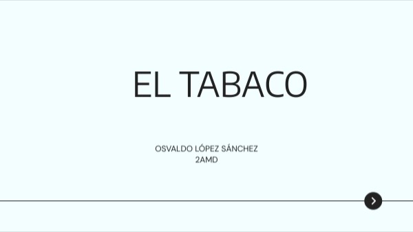 EL TABACO | Genially