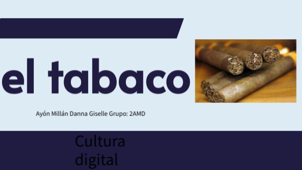 el tabaco | Genially
