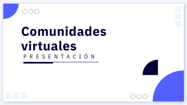 Comunidades virtuales | Genially