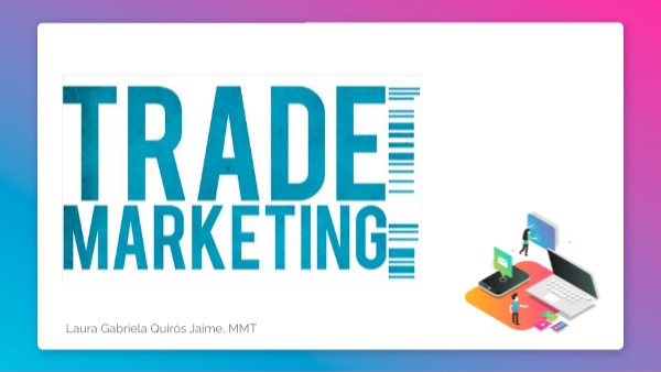 TRADE MARKETING marzo 2025 | Genially