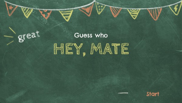 Hey, mate | Genially