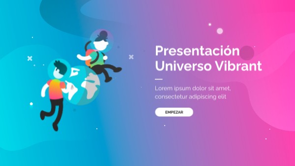 Presentación Universo Vibrant | Genially