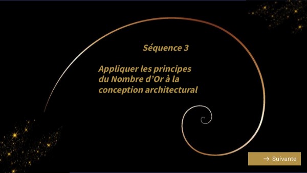 Séquence 3 Appliquer les principes du nombre d’or à la conception... | Genially