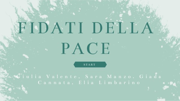 fidati della pace | Genially
