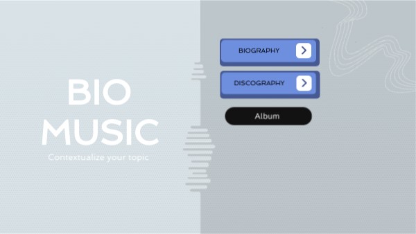 BIO MUSIC | Genially