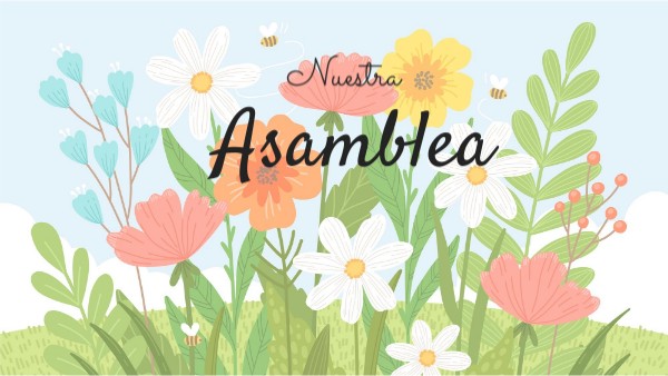ASAMBLEA PRIMAVERA 24-25 | Genially