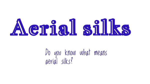 Aerial silks. | Genially