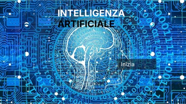 INTELLIGENZA ARTIFICIALE | Genially