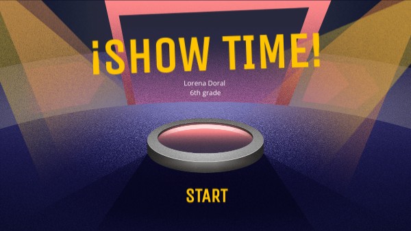 ¡show time! | Genially