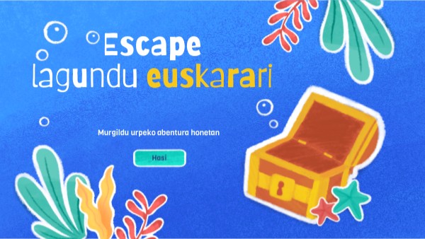 Escape lagundu euskarari | Genially