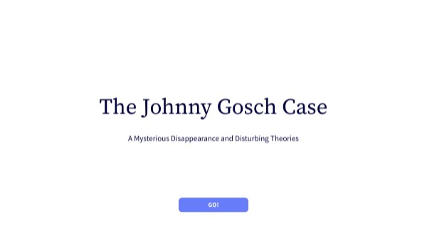 The Johnny Gosch Case | Genially