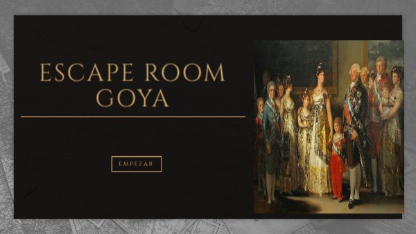 ESCAPE ROOM GOYA | Genially