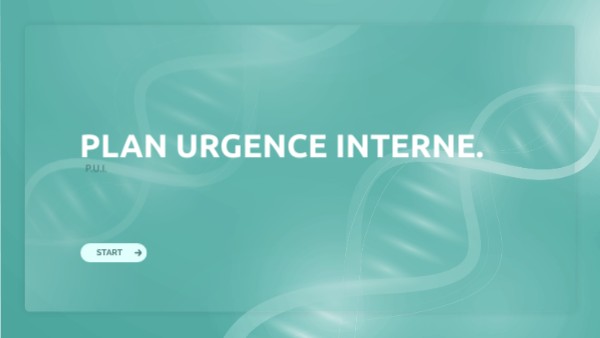 PLAN URGENCE INTERNE. | Genially