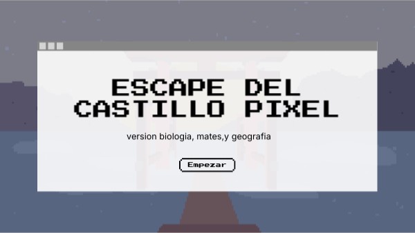 Escape DEL CASTILLO PIXEL | Genially