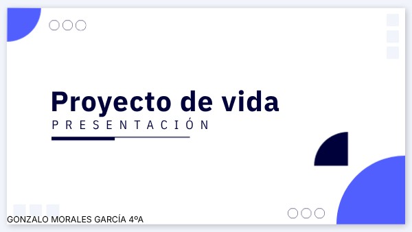 Proyecto de vida | Genially