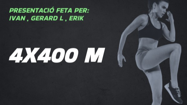 4x400 m | Genially