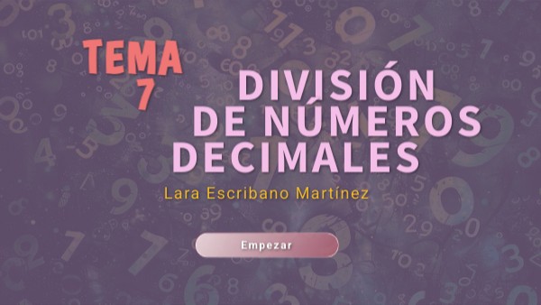 Tema 7. División de números decimales. | Genially