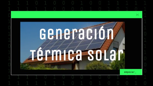 Generación Térmica Solar | Genially