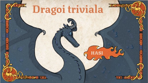 Dragoi triviala | Genially