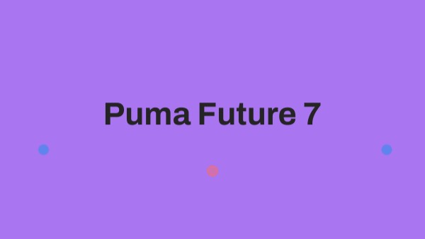 Puma Future 7 | Genially