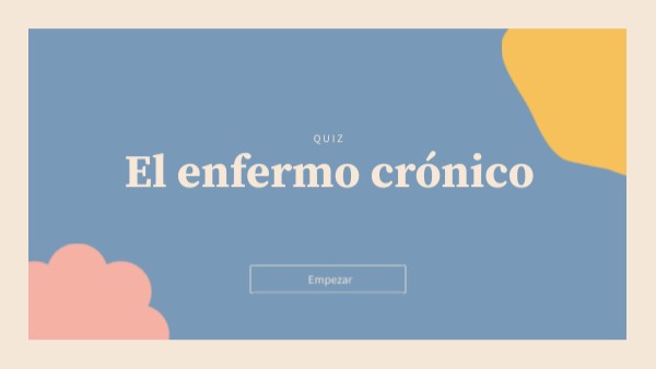 El enfermo crónico | Genially