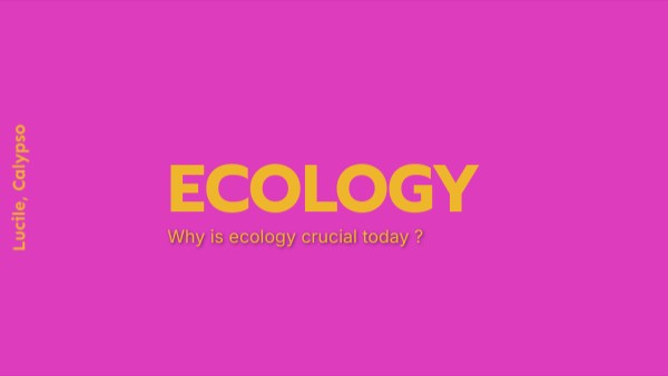 ECOLOGY | Genially