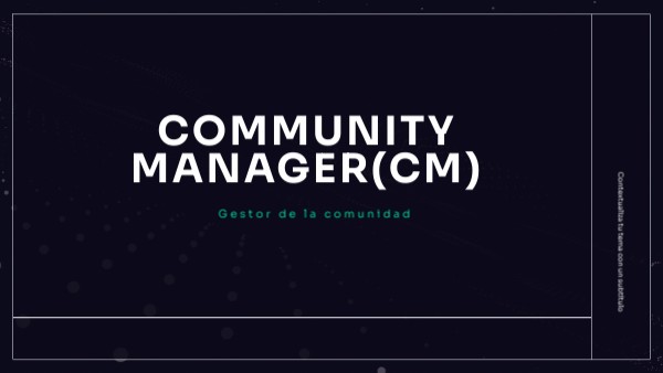 COMMUNITY MANAGER(CM) | Genially