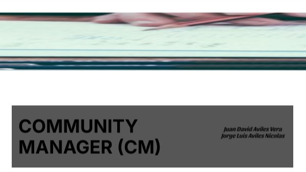 COMMUNITY MANAGER (CM) | Genially