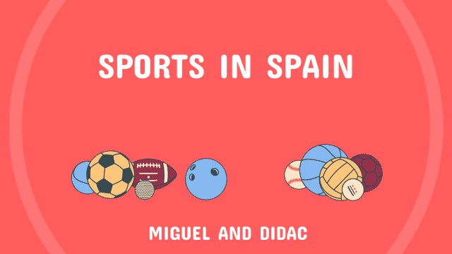 Sports in spain | Genially