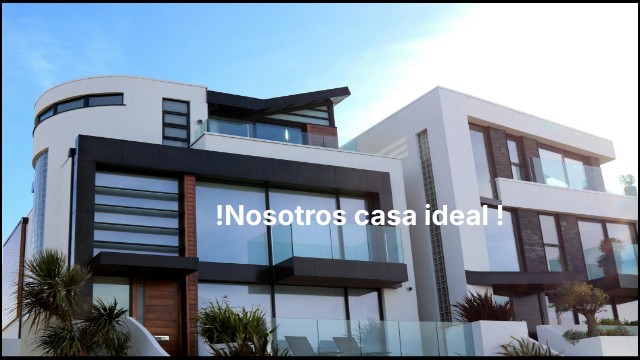 Mi casa ideal | Genially
