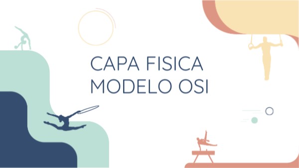 CAPA FISICA MODELO OSI | Genially
