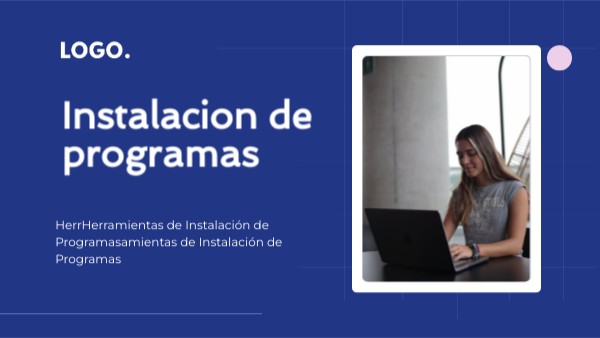 Instalacion de programas | Genially