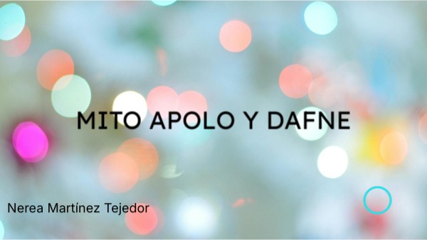 MITO APOLO Y DAFNE | Genially