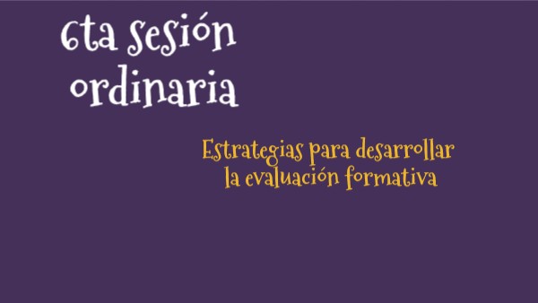 6ta sesión ordinaria | Genially