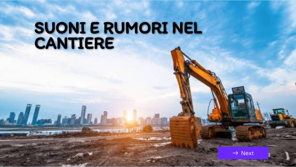suoni e rumori nel cantiere | Genially