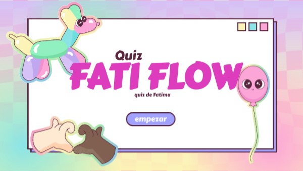 FATI FLOW | Genially