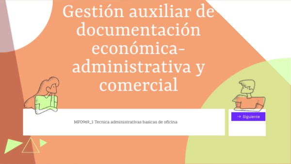 Gestión auxiliar de documentación económica-administrativa y comercial | Genially