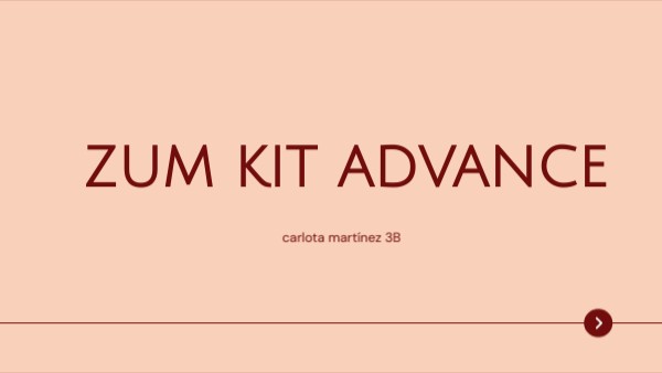 ZUM KIT ADVANCE- Carlota 3B | Genially