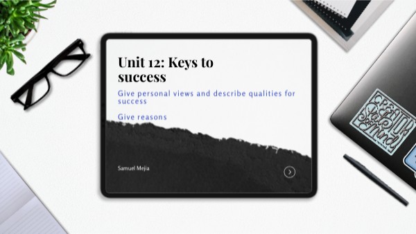 Unit 12: Keys to success | Genially